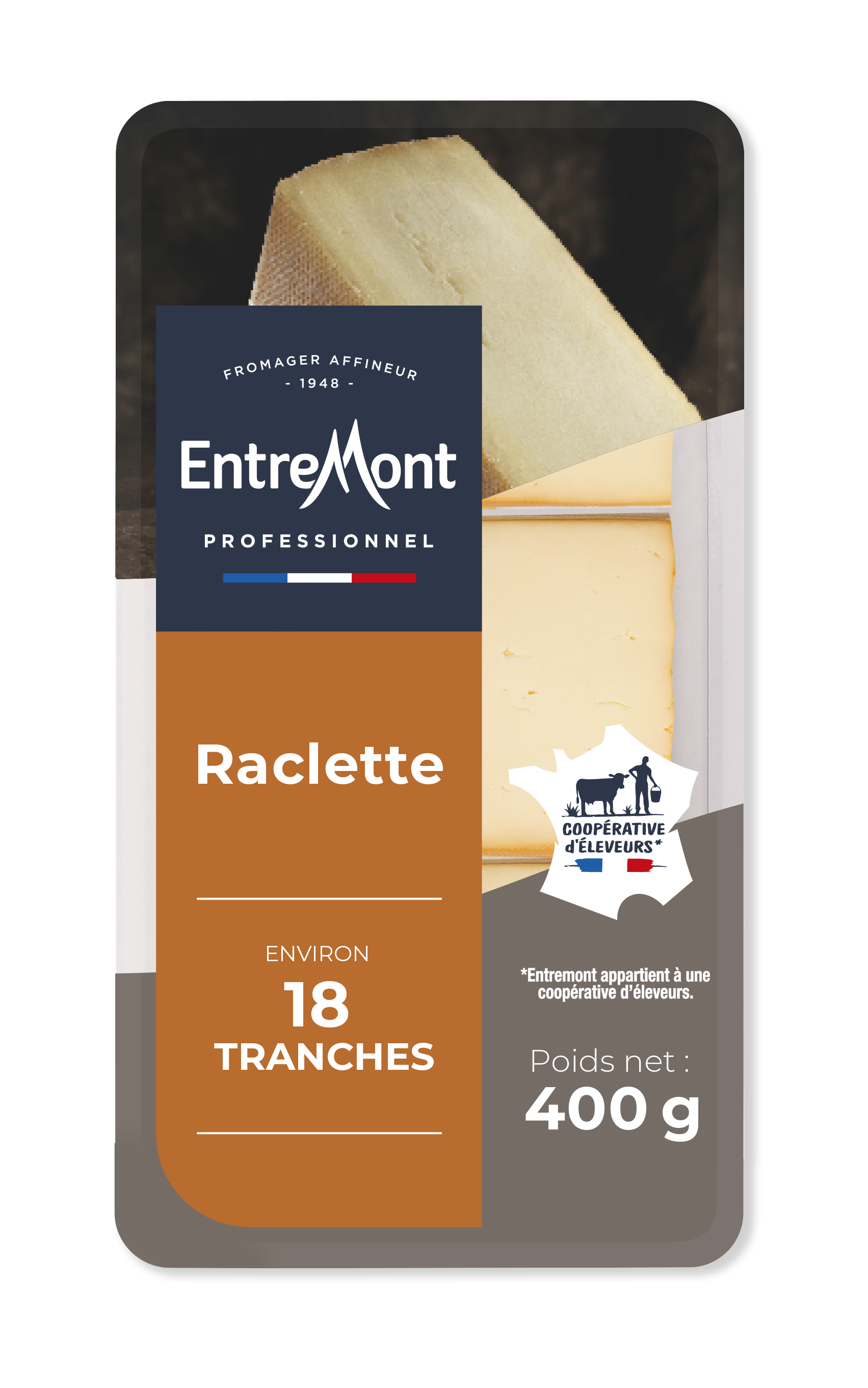 Raclette tranches - Entremont Professionnel - 400g - Sodiaal Professionnel